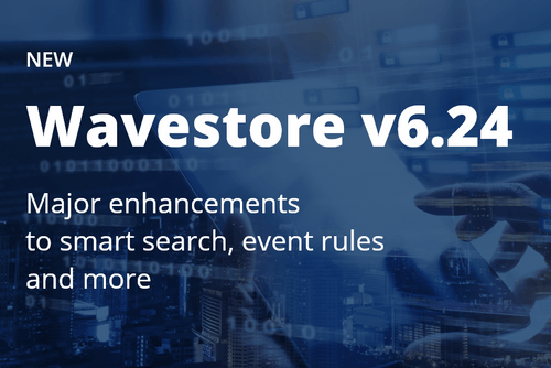 Downloads | Wavestore - Video Management Software